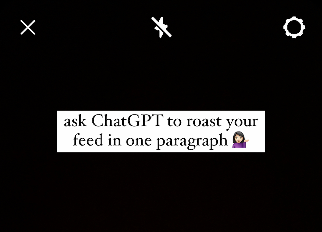 ChatGPT Roasts Everybody’s Instagram Feeds In New Social Media Craze - DesignTAXI.com